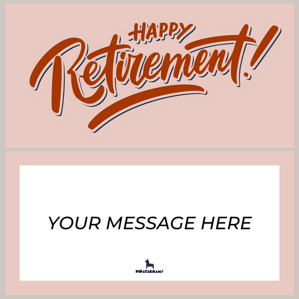 Happy Retirement Piñata - Piñatagrams