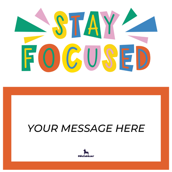 Stay Focused Piñatagram (School Fun Pack) - Piñatagrams