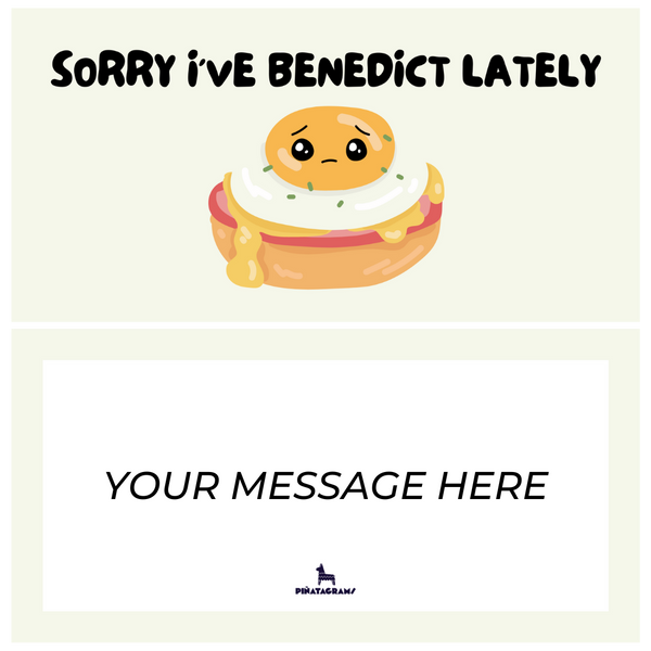 Sorry I've Benedict Lately Piñata - Piñatagrams